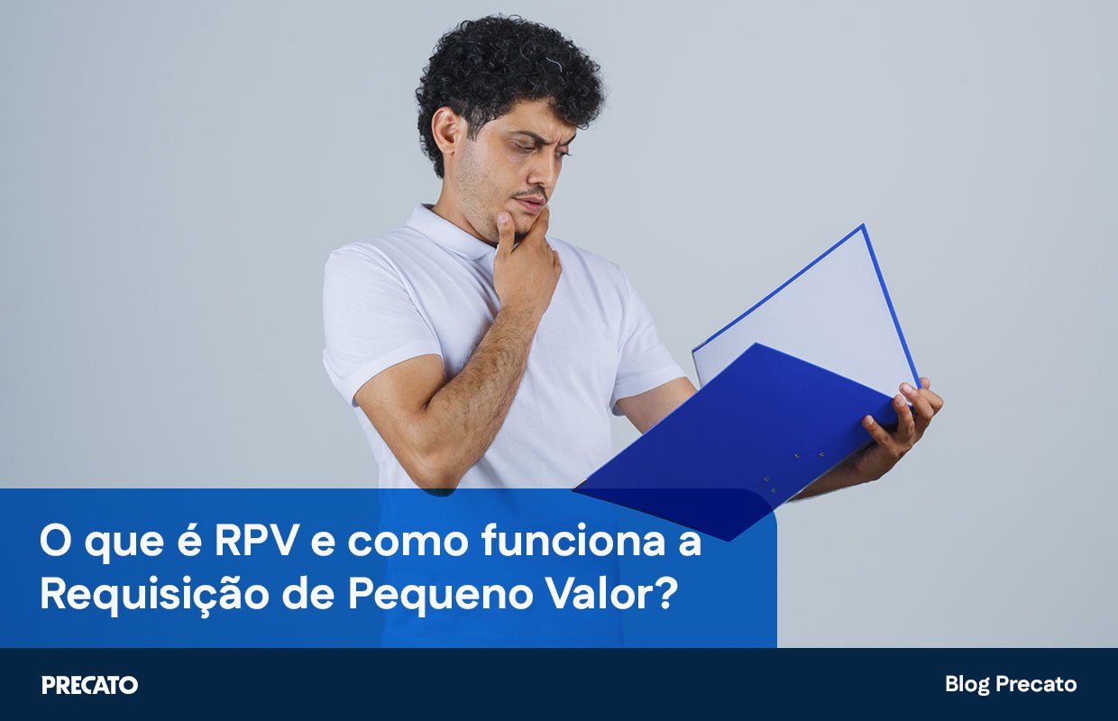 Entenda RPV: requisição de pequeno valor explicada