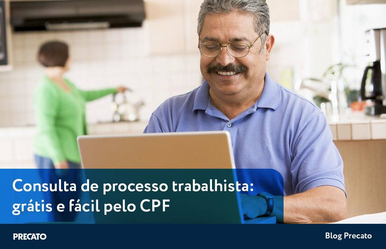 Consulta de processo trabalhista: grátis e fácil pelo CPF